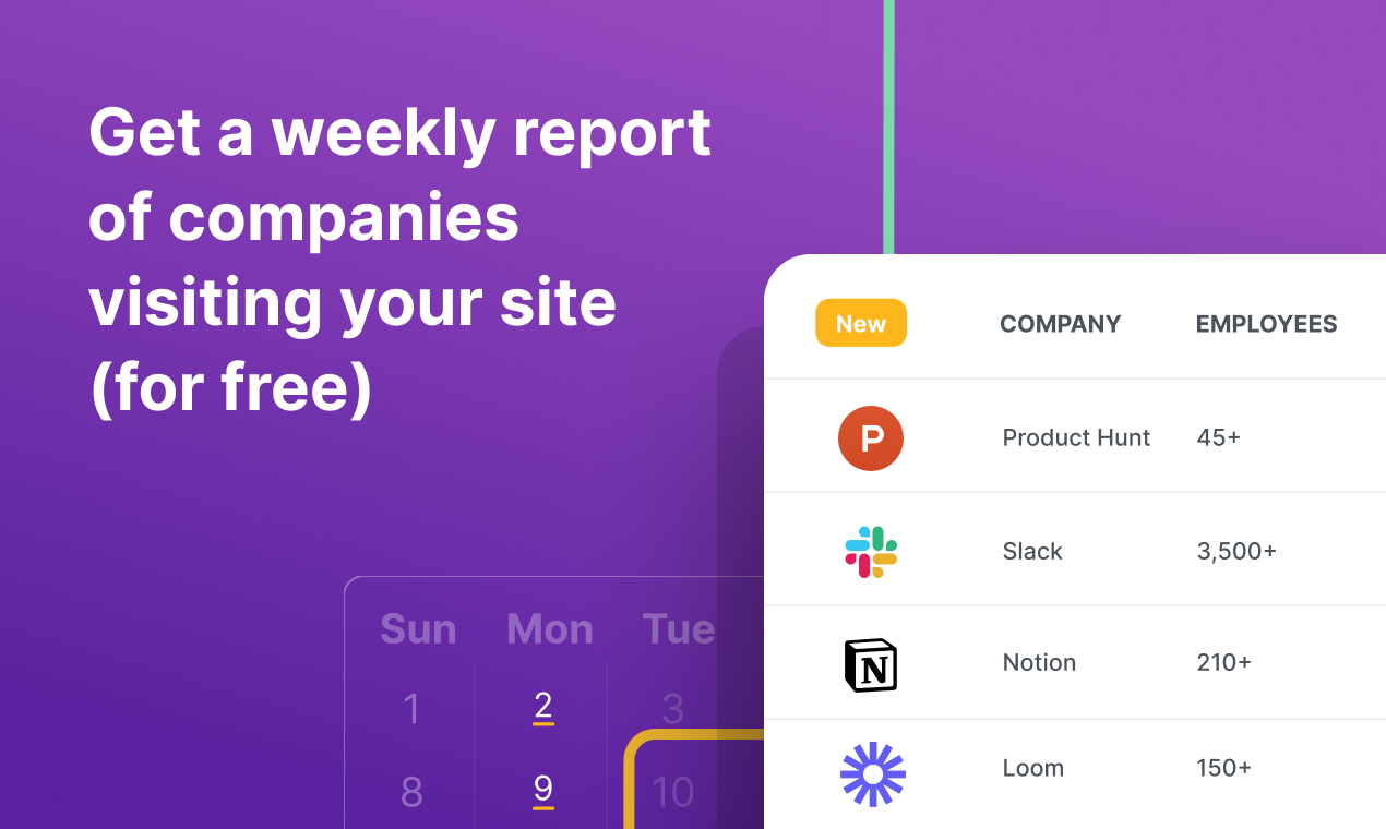 Introducing the Weekly Visitor Report: see which companies visit your site