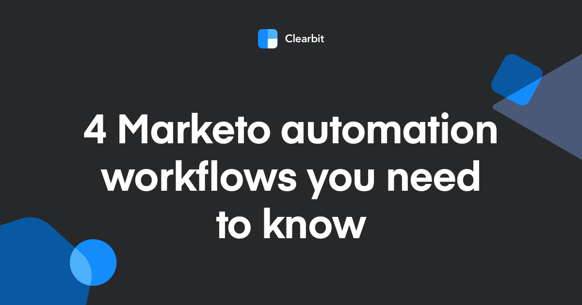 4 Marketo automation workflows you need to know