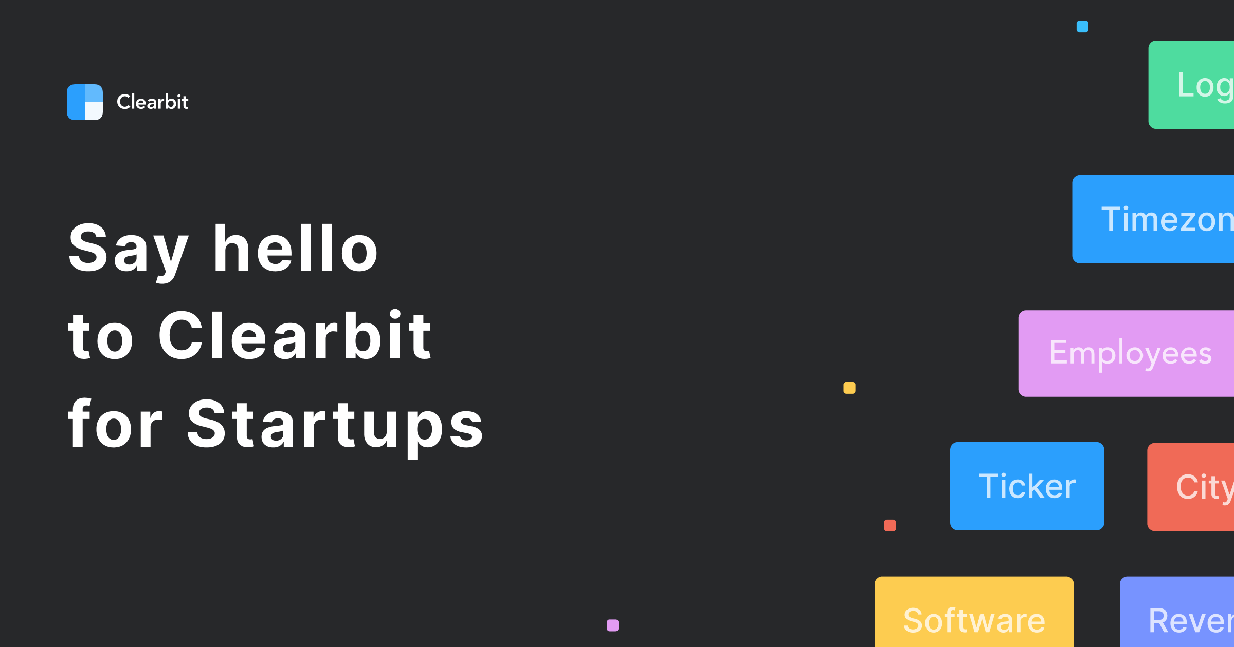 Drive growth with Clearbit for Startups